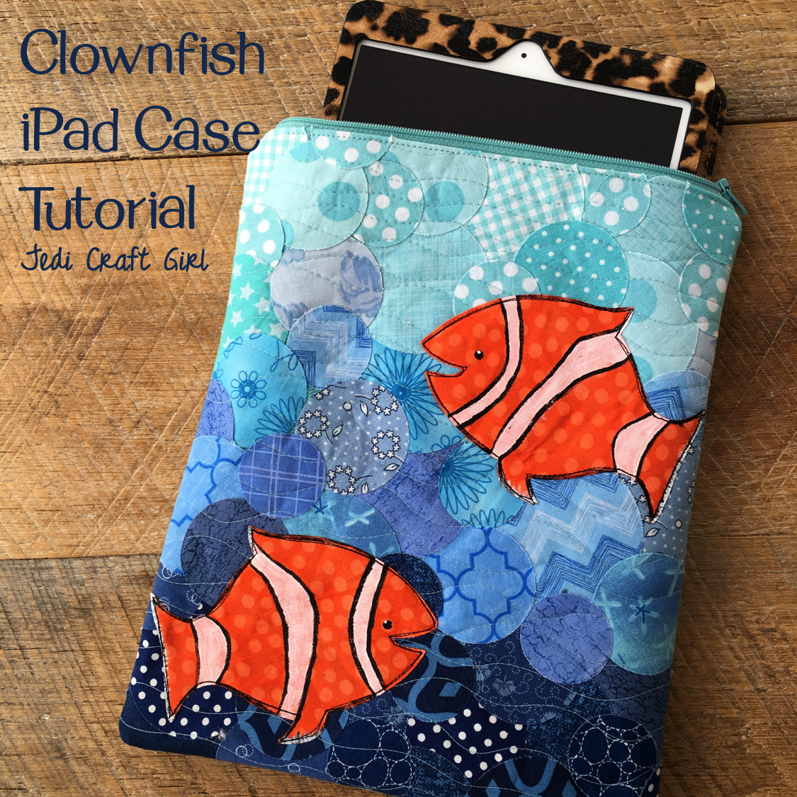 Clownfish iPad Case Tutorial