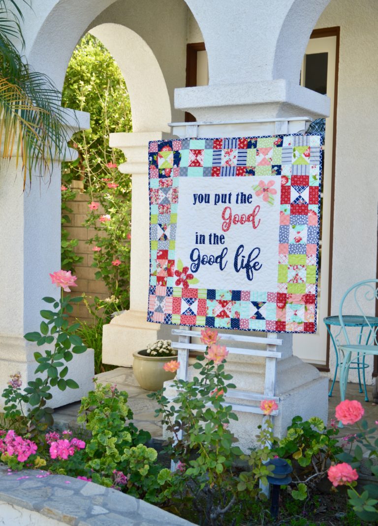 The Good in the Good Life Quilt Pattern
