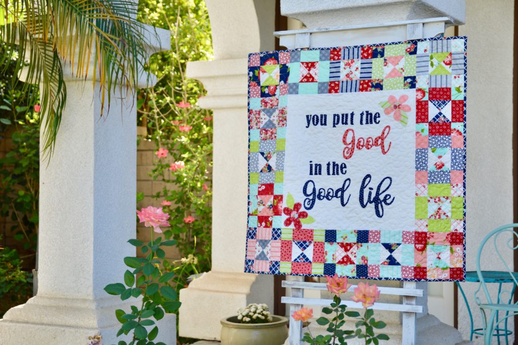 The Good in the Good Life Quilt Pattern