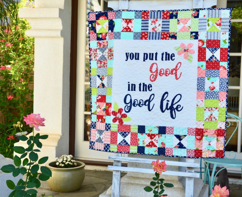 The Good in the Good Life Quilt Pattern